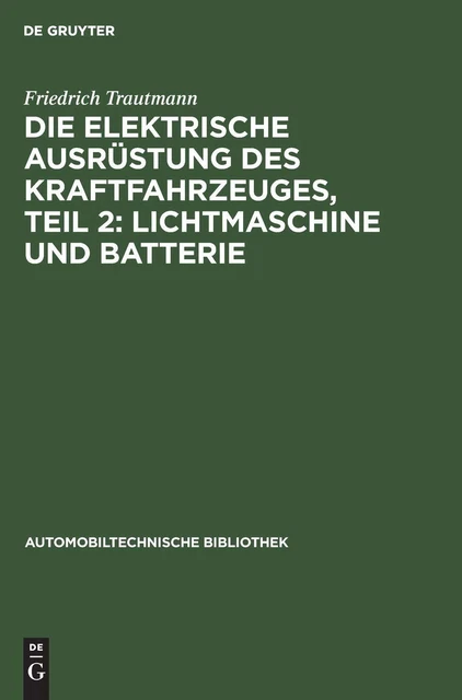 `BLAICH, EMIL, H?RLIN, Walt... `Die Elektrische Ausr?stung Des Kraftf HBOOK NEUF EUR 187,27 ...