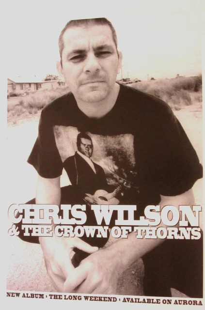 CHRIS WILSON AND The Crown Of Thorns Original Tour Poster EUR 40,16 ...