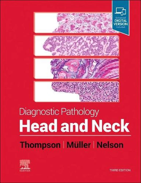 DIAGNOSTIC PATHOLOGY: HEAD and Neck by Lester D.R. Thompson (English ...