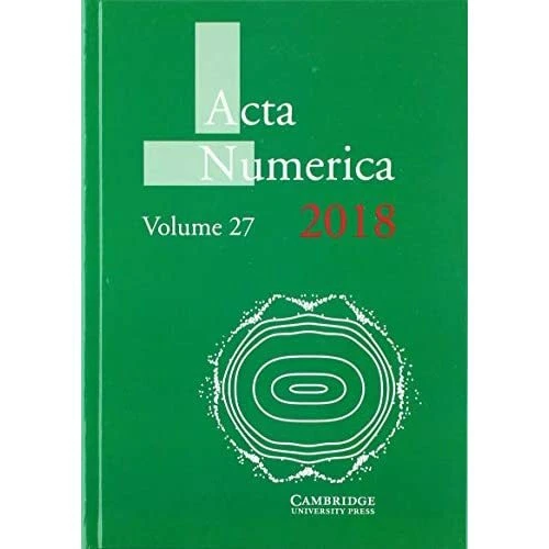 ACTA NUMERICA 2018: Volume 27 (Acta Numerica, Series Number 27 ...