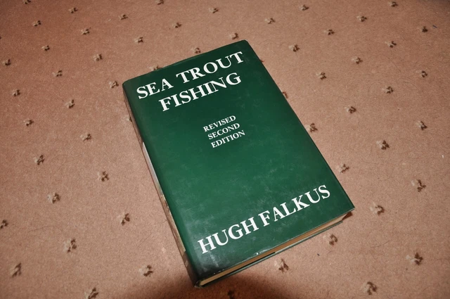 SEA TROUT FISHING by Hugh Falkus (1990 revised 2nd edition) Mint ...