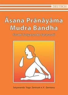 ASANA PRANAYAMA MUDRA Bandha de Saraswati, Swami Satyananda | Livre | état bon EUR 28,80 ...