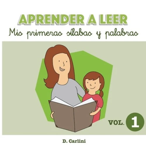 APRENDER A LEER. Mis primeras sílabas y palabras: Volumen 1 (Aprender a ...