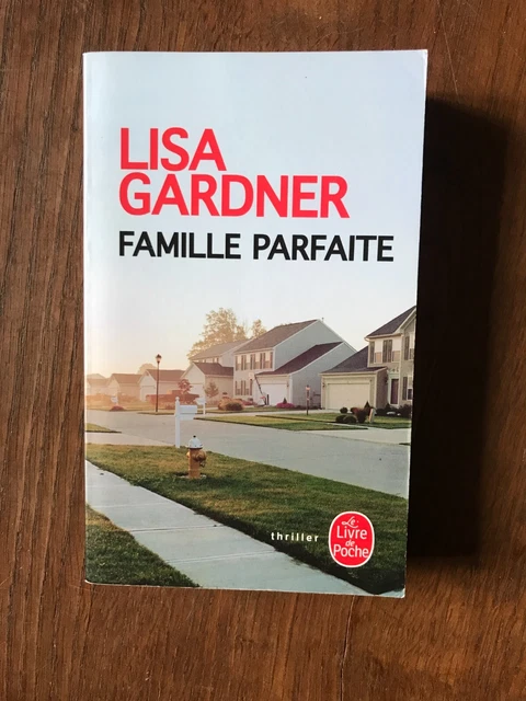 LISA GARDNER - Famille parfaite / le livre de poche 2018 EUR 3,00 ...