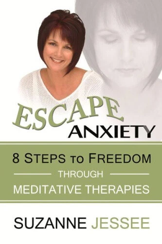 ESCAPE ANXIETY: 8 Steps to Freedom Through Meditative Therapies NEUF EUR 25,75 - PicClick FR