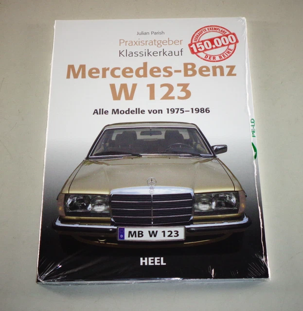 PRACTICAL GUIDE BOOK Classic Purchase Mercedes-Benz W123 - All Models ...