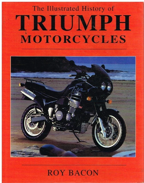 TRIUMPH MOTORCYCLES COMPANY & Model History (1902-1995) Pictorial ...