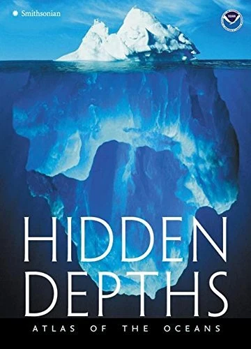 HIDDEN DEPTHS: ATLAS of the Oceans By Noaa (Creator) EUR 6,07 - PicClick IT