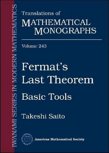 FERMAT'S LAST THEOREM: Basic Tools by Takeshi Saito Paperback Book £49. ...