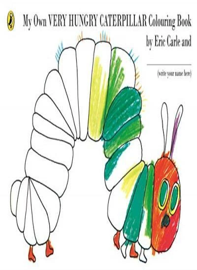 MY OWN VERY Hungry Caterpillar Colouring Book by Eric Carle with ...