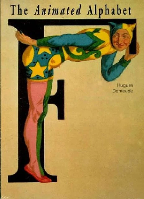 THE ANIMATED ALPHABET (World Design) - Demeude, Hugues EUR 11,35 ...