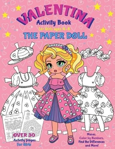 ELENA YALCIN VALENTINA, the Paper Doll Activity Book for Girls ages 4-8 ...
