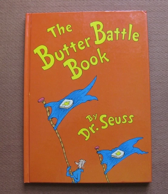 THE BUTTER BATTLE BOOK by Dr. Seuss - 1st/1st printing - 1984 HC - FINE ...