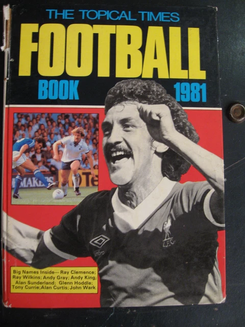 THE TROPICAL TIMES - FOOTBALL BOOK 1981 - Liverpool FC - Terry ...
