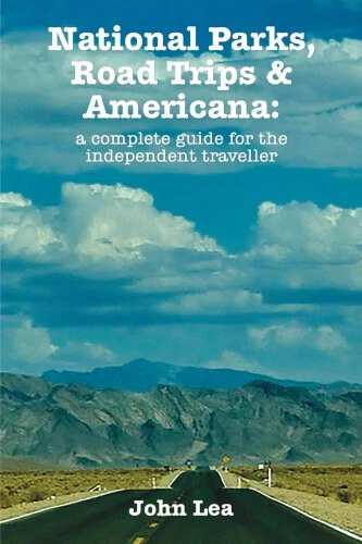 NATIONAL PARKS, ROAD Trips and Americana by John Lea EUR 39,04 ...