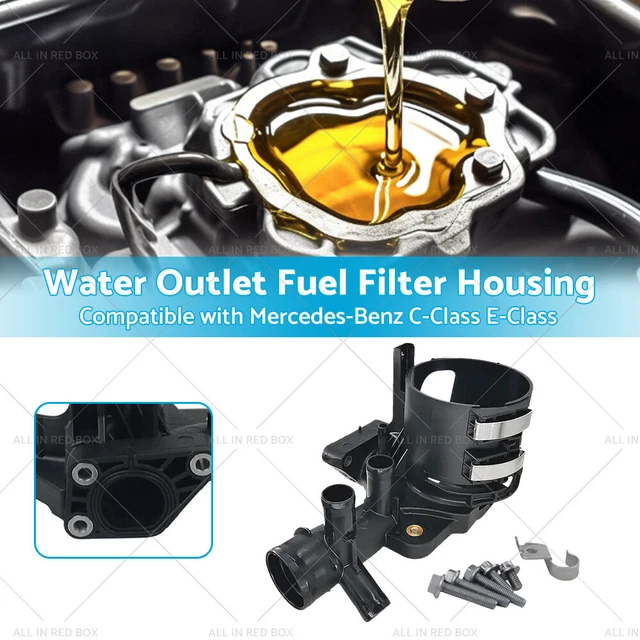 SUITABLE FOR MERCEDES-BENZ E C Class Water Outlet Fuel Filter Housing ...