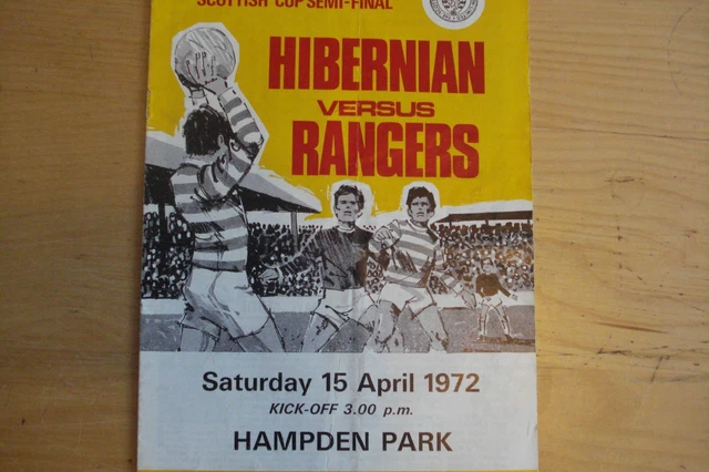 HIBERNIAN (HIBS) V Rangers Scottish Cup Semi Final 15/4/72 £3.50 ...