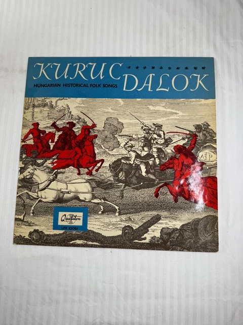 KURUC DALOK HUNGARIAN Historical Folk Songs Qualiton LPX 10051 Vintage ...