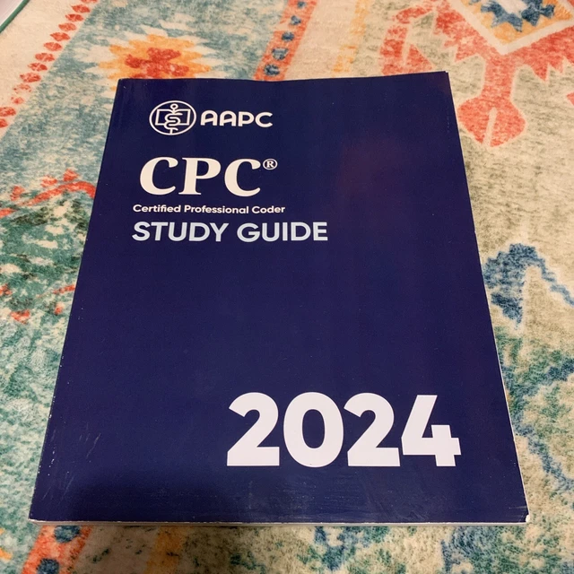 OFFICIAL CPC CERTIFICATION 2024 Study Guide AAPC Medical Coding ...