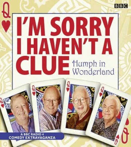 I'M SORRY I Haven't a Clue: Humph in Wonderland [Audio] by BBC NEUF EUR ...