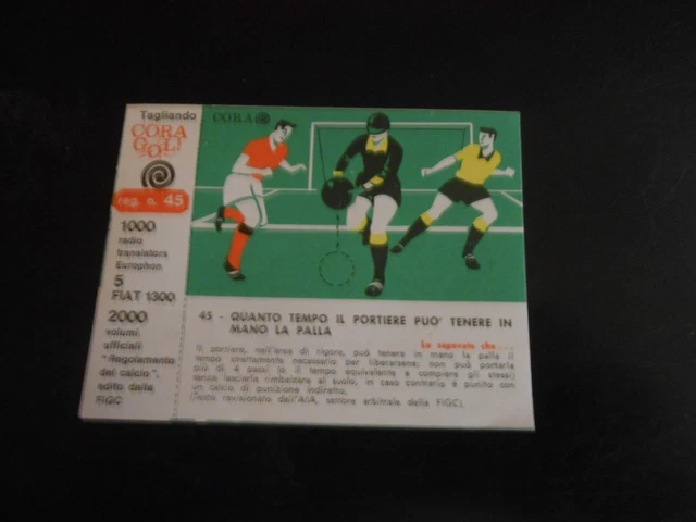 FIGURINA CONCORSO CORA GOL! REGOLE IN TASCA REGOLA n.45-ED.CORA 1962-63 ...