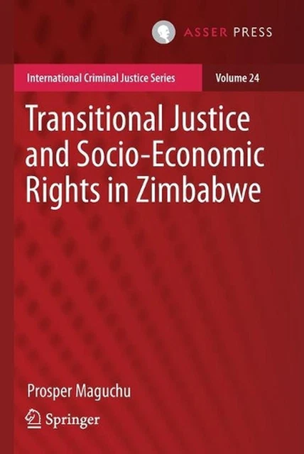 TRANSITIONAL JUSTICE AND Socio-Economic Rights in Zimbabwe by Prosper ...
