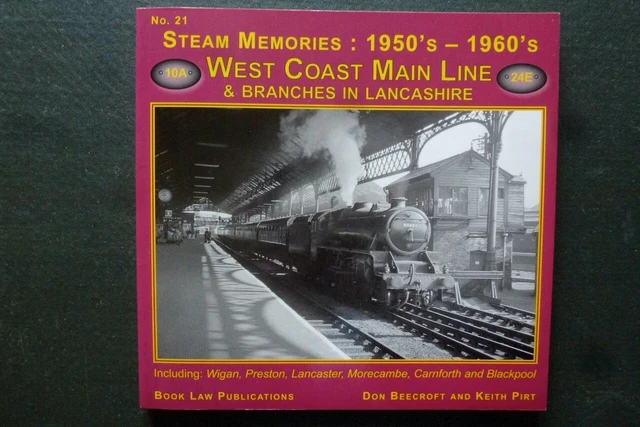 &STEAM MEMORIES 1950'S-1960'S: No. 21 West Coast Main Line" (2008) £8. ...