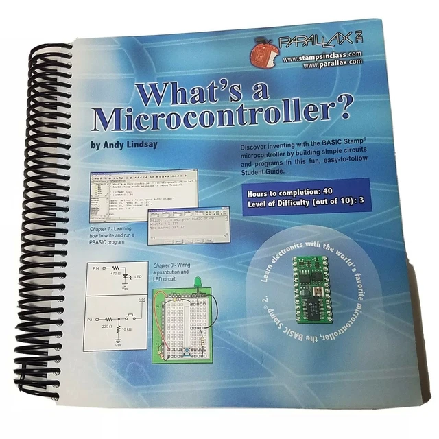 &WHAT'S A MICROCONTROLLER& STUDENT GUIDE TEXTBOOK VERSION 2.2 By Andy ...