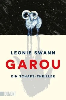 GAROU: EIN SCHAFS-THRILLER | Mit den Schafen aus ›Gle... | Livre | état ...