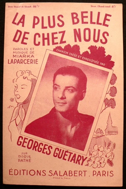 PARTITION ANCIENNE - La Plus Belle de Chez Nous - Georges Guétary ... PARTITION ANCIENNE - La Plus Belle de Chez Nous - Georges Guétary ...