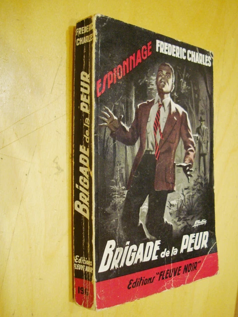 ESPIONNAGE FRÉDÉRIC CHARLES Brigade de la peur Fleuve noir 1959 Frédéric Dard EUR 8,00 - PicClick FR