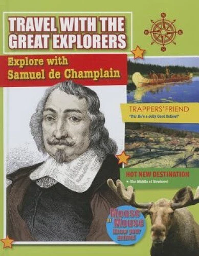 EXPLORE WITH SAMUEL de Champlain (Travel with the Great Explorers) $39.08 - PicClick AU