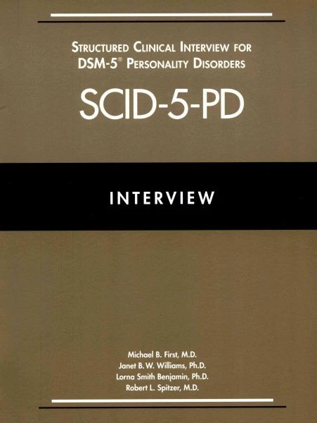 STRUCTURED CLINICAL INTERVIEW for DSM-5 Personality Disorders SCID-5-PD ...