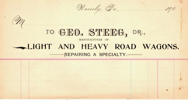 GEO. STEEG MANUFACTURER Of Light & Heavy Road Wagons - Waverly Pa ...