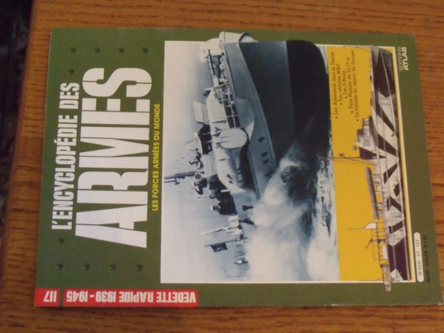 L'ENCYCLOPEDIE DES armes N°117 Vedette rapide 1939-1945 EUR 4,80 ...