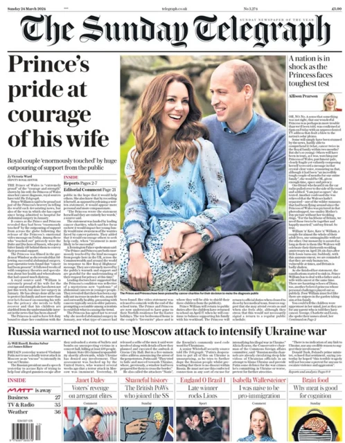 SUNDAY TELEGRAPH NEWSPAPER 24th March 2024 - Kate Princess Wales Cancer ...