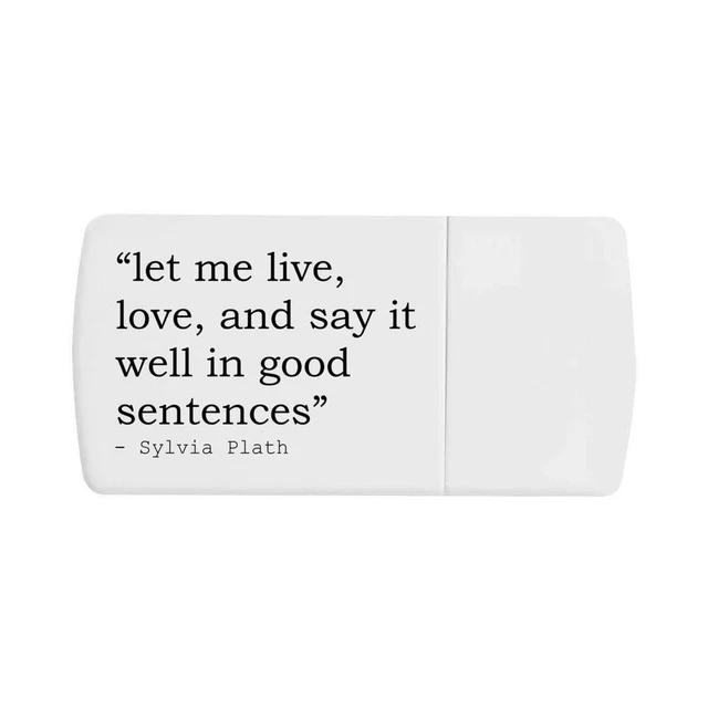 WRITING QUOTE BY Sylvia Plath Pill Box with Tablet Splitter (PI00000521 ...