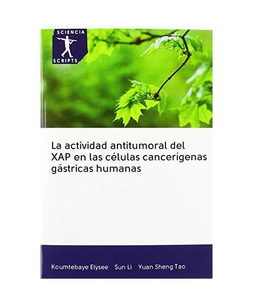 LA ACTIVIDAD ANTITUMORAL del XAP en las células cancerígenas gástricas ...