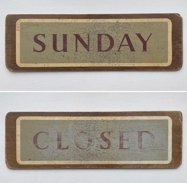 ANTIQUE VINTAGE 1920S 1930s Hand Painted Wooden Sign Closed Sunday £45. ...