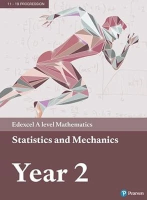 EDEXCEL A LEVEL Mathematics Statistics & Mechanics Year 2 Textbook + e ...
