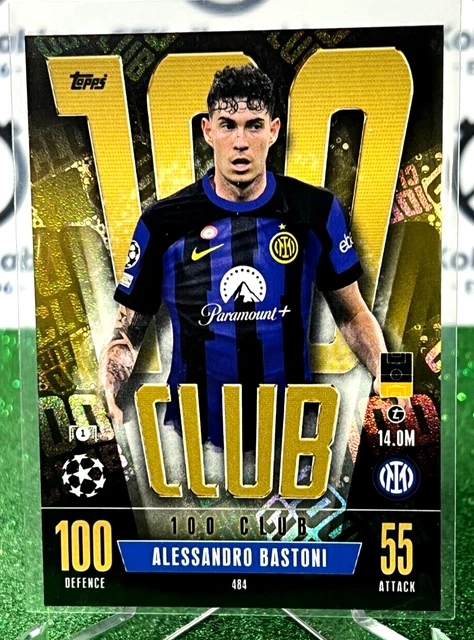 2023 TOPPS MATCH Attax Alessandro Bastoni 100 Club # 484 Soccer Card ...