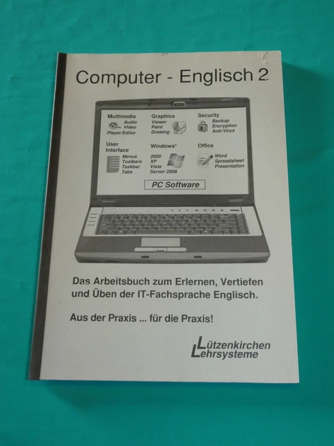 PRAXIS-LEHRBUCH COMPUTER ENGLISCH * IT-Fachsprache englisch 2008 ...