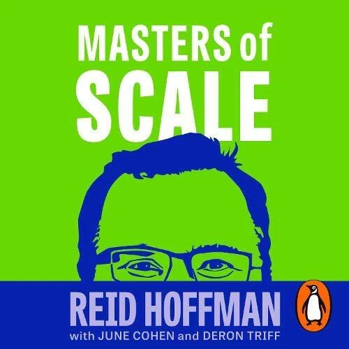 AUDIOBOOK: MASTERS OF Scale by Reid Hoffman, June Cohen, Deron Triff ...
