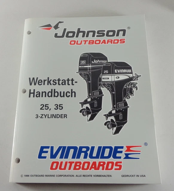 WERKSTATTHANDBUCH JOHNSON / Evinrude Bootsmotor 25, 35 PS 3 Zylinder von 1996 EUR 99,90 ...
