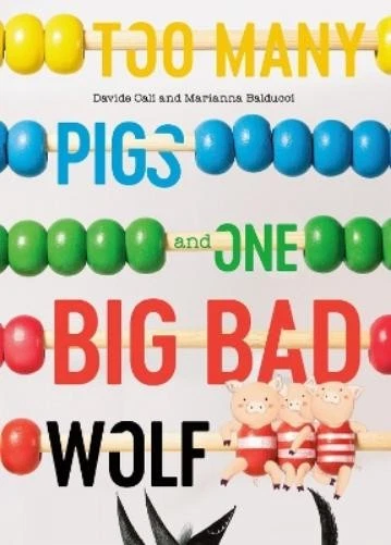 DAVIDE CALI MARIANNA Balducci Too Many Pigs and One Big Bad Wolf (Relié ...