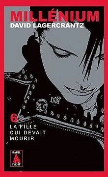 MILLÉNIUM 6 - La fille qui devait mourir de Lagercran... | Livre | état très bon EUR 6,99 ...