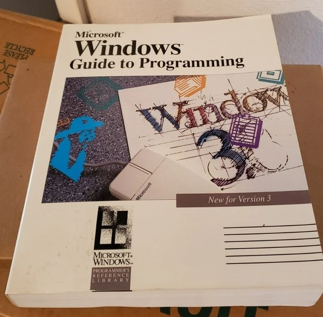 VINTAGE MICROSOFT WINDOWS Guide to Programming Version 3 Reference ...