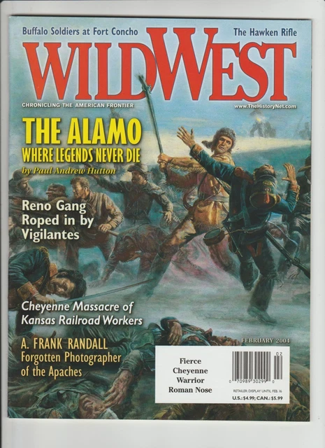 WILD WEST THE American Frontier Magazine Feb 2004 Alamo Where Legends ...