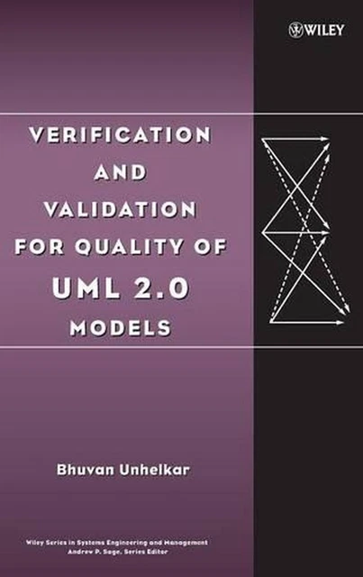 VERIFICATION AND VALIDATION for Quality of UML 2.0 Models by Bhuvan Unhelkar (En £140.20 ...