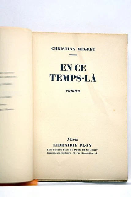 LIVRE ANCIEN MEGRET En Ce Temps-La Roman 1943 EUR 30,00 - PicClick FR